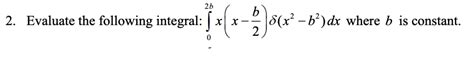 Solved 2 Evaluate The Following Integral