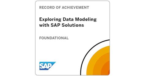 Exploring Data Modeling With Sap Solutions Record Of Achievement Was