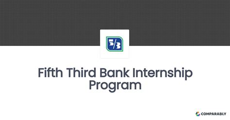 Fifth Third Bank Internship Program Comparably