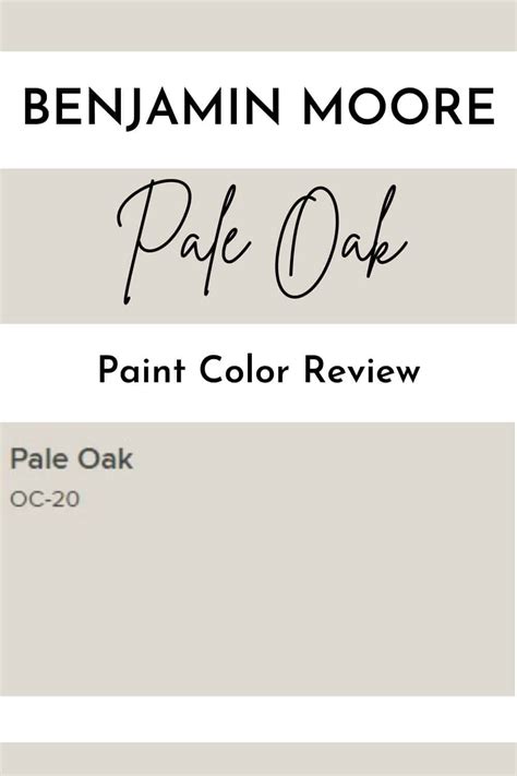 Benjamin Moore Pale Oak Artofit