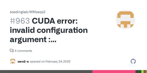 Cuda Error Invalid Configuration Argument Workliblibmarvsrcpssmcuh · Issue 963