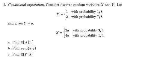 5 Conditional Expectation Consider Discrete Random