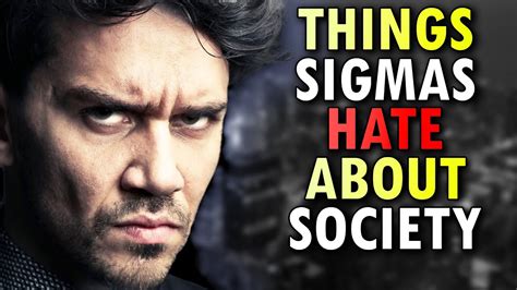 7 Things Sigma Males Hate About The Future We Live In Youtube