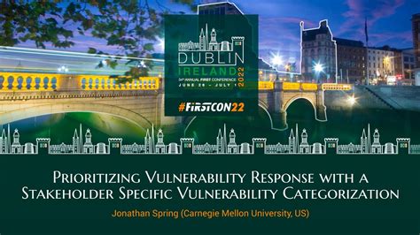 Prioritizing Vulnerability Response With A Stakeholder Specific Vulnerability Categorization