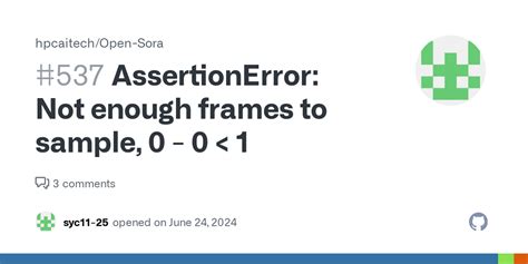 Assertionerror Not Enough Frames To Sample 0 0