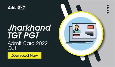 Jharkhand Tgt Pgt Admit Card 2022 Out Direct Download Link Here