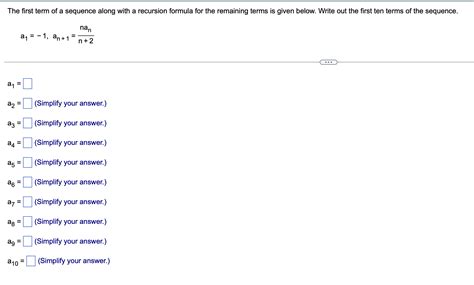 Solved The First Term Of ﻿a Sequence Along With A Recursion