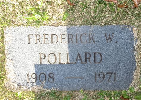 Frederick William Pollard 1908 1971 Find A Grave Memorial