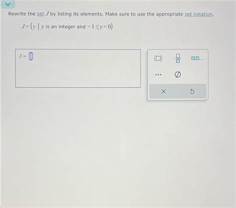 solved rewrite the set j ﻿by listing its elements make sure