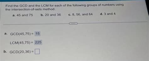 Solved Find The Gcd And The Lcm For Each Of The Following Chegg
