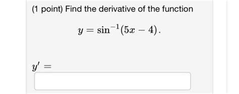 Solved Point Find The Derivative Of The Function Chegg Com