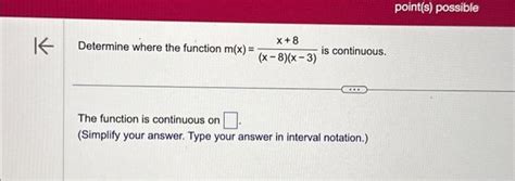 Solved K Determine Where The Function M X X 8