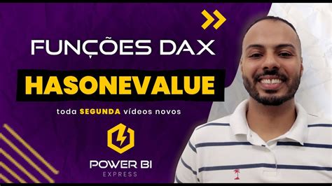 047 Segundax Função Dax Hasonevalue Power Bi Youtube
