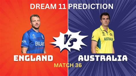 Eng Vs Aus Dream11 My11circle Team Prediction Today Match36