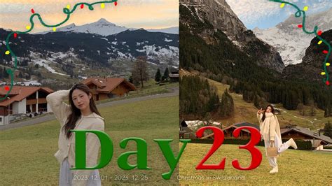 🇫🇷→🇨🇭당일치기로 스위스 그린델발트부터 몽퇴르 크리스마스 마켓까지 Ep21 Vlogmas🎄 ⎜been 이빈 Youtube