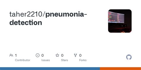 Github Taher Pneumonia Detection