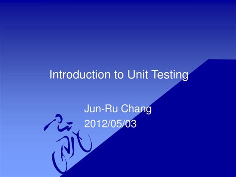 PPT Introduction To Unit Testing PowerPoint Presentation Free Download ID