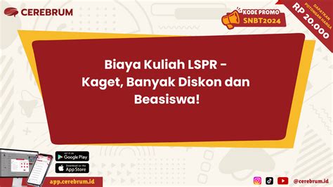 Biaya Kuliah Lspr Kaget Banyak Diskon Dan Beasiswa