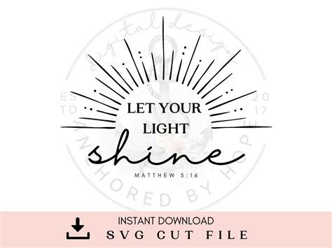 Let Your Light Shine SVG Svg Cut File Faith Tee Svg Cut Files Scripture SVG Tote Bag Svg Instant