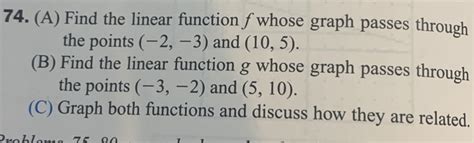 Solved 74 A Find The Linear Function F Whose Graph Passes