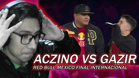 Reaccion A Aczino Vs Gazir Red Bull Mexico Final Internacional Youtube