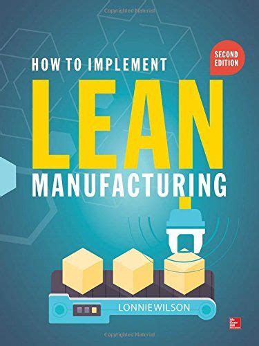 How To Implement Lean Manufacturing Second Edition Lean Manufacturing Ebook Reading