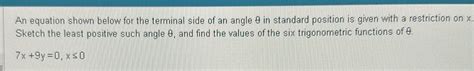 Solved An Equation Shown Below For The Terminal Side Of An Angle And In