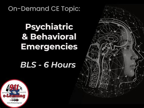 Psychiatric And Behavioral Emergencies Bls 911 E Learning Solutions