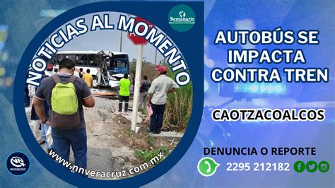 AutobÚs De Transporte De Personal Se Impacta Contra Tren Nnveracruz