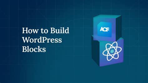 Acf How To Create Custom Wordpress Blocks Like A Pro