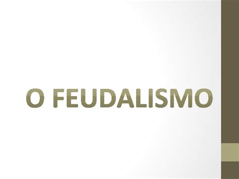 Histria 7 Ano Do Ensino Fundamental O Feudalismo