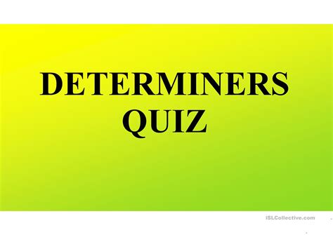 Determiners Quiz 7th 8th Grade Quiz Quizizz