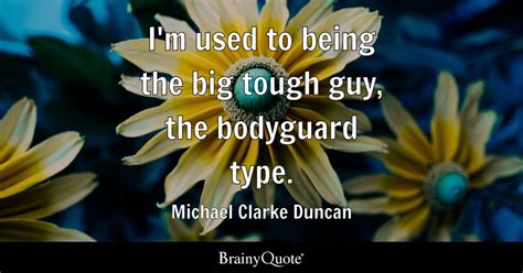Top 10 Tough Guy Quotes Brainyquote