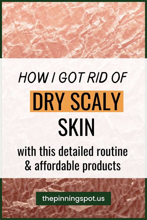 How To Get Rid Of Dry Scaly Skin With Simple Face Care Routine And