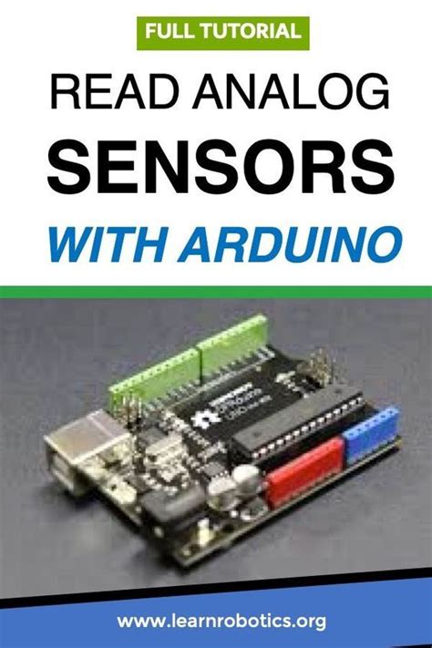 Read Analog Sensors With Arduino Full Guide Learn Robotics Arduino Arduino Sensors Cool
