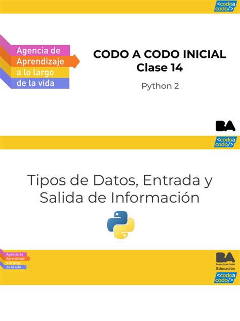 Clase 14 Python 2 Tipos De Datos Entrada Y Salida De Informacion
