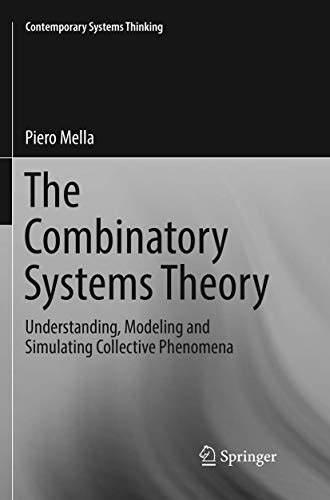 The Combinatory Systems Theory Understanding Modeling And Simulating