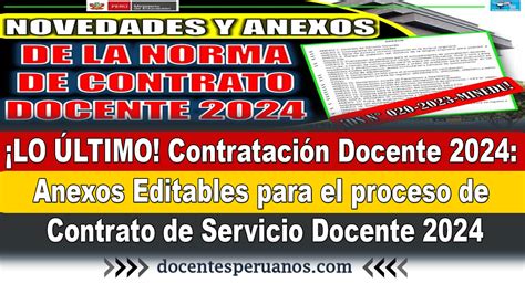 ¡lo Último Contratación Docente 2024 Anexos Editables Para El Proceso