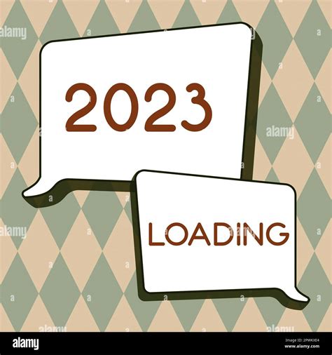 Text Showing Inspiration 2023 Loading Word Written On Advertising The Upcoming Year Forecasting