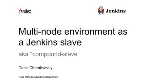 Juc Europe 2015 Multi Node Environment As A Jenkins Slave Compound