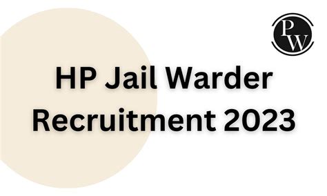 Hp Jail Warder Recruitment 2023 Apply Online For 91 Posts