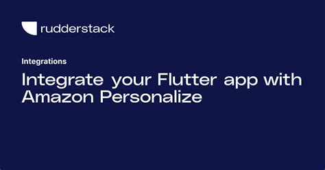 Integrate Your Flutter App With Amazon Personalize
