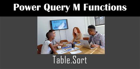 the m code behind the power query m function table sort