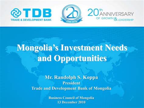 13122010 Mongolia Investment Needs And Opportunities Mr Randolph Koppa Pdf