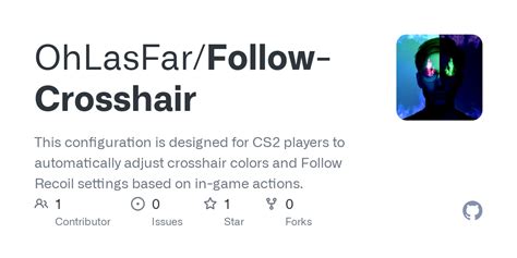 github ohlasfar follow crosshair this configuration is designed for cs2 players to