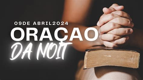 ORAÇÃO DA NOITE Receba esta poderosa oração da noite e compartilhe