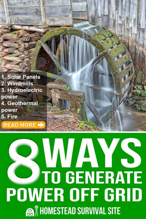 8 Ways To Generate Power Off Grid Kamp
