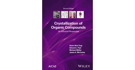 Chapter 5 Mixing And Crystallization Crystallization Of Organic