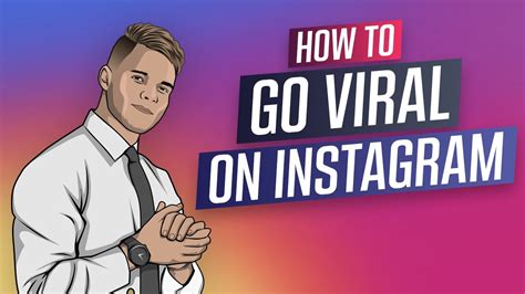 How To Go Viral On Instagram Youtube