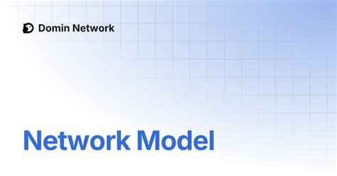 Network Model Domin Network